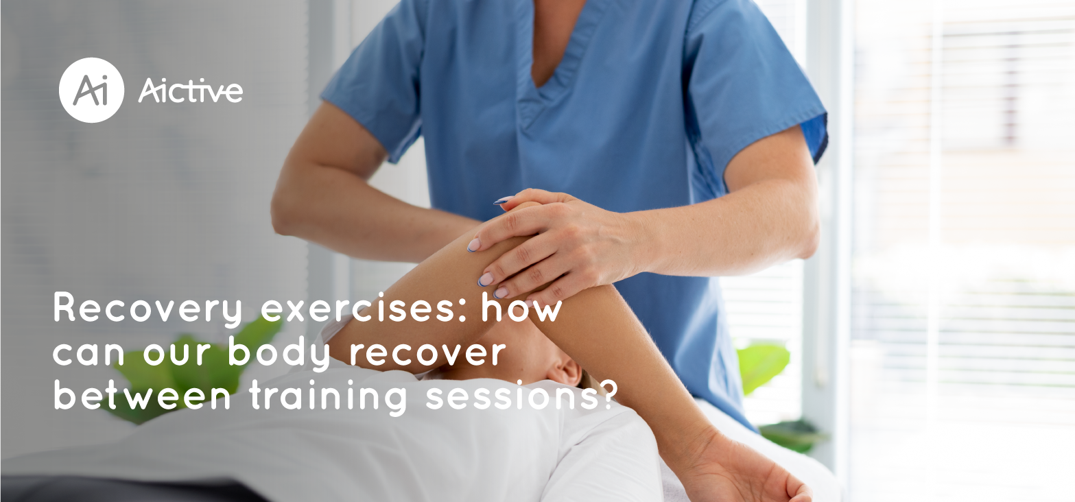 Recovery exercises: how can our body recover between training sessions?